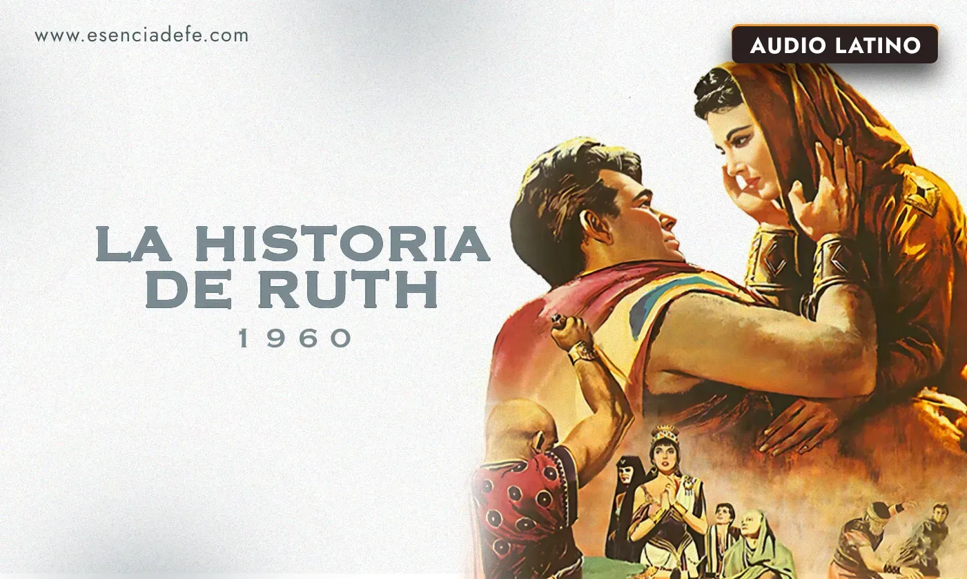 Película La Historia de Ruth 1960 - Esencia de Fé