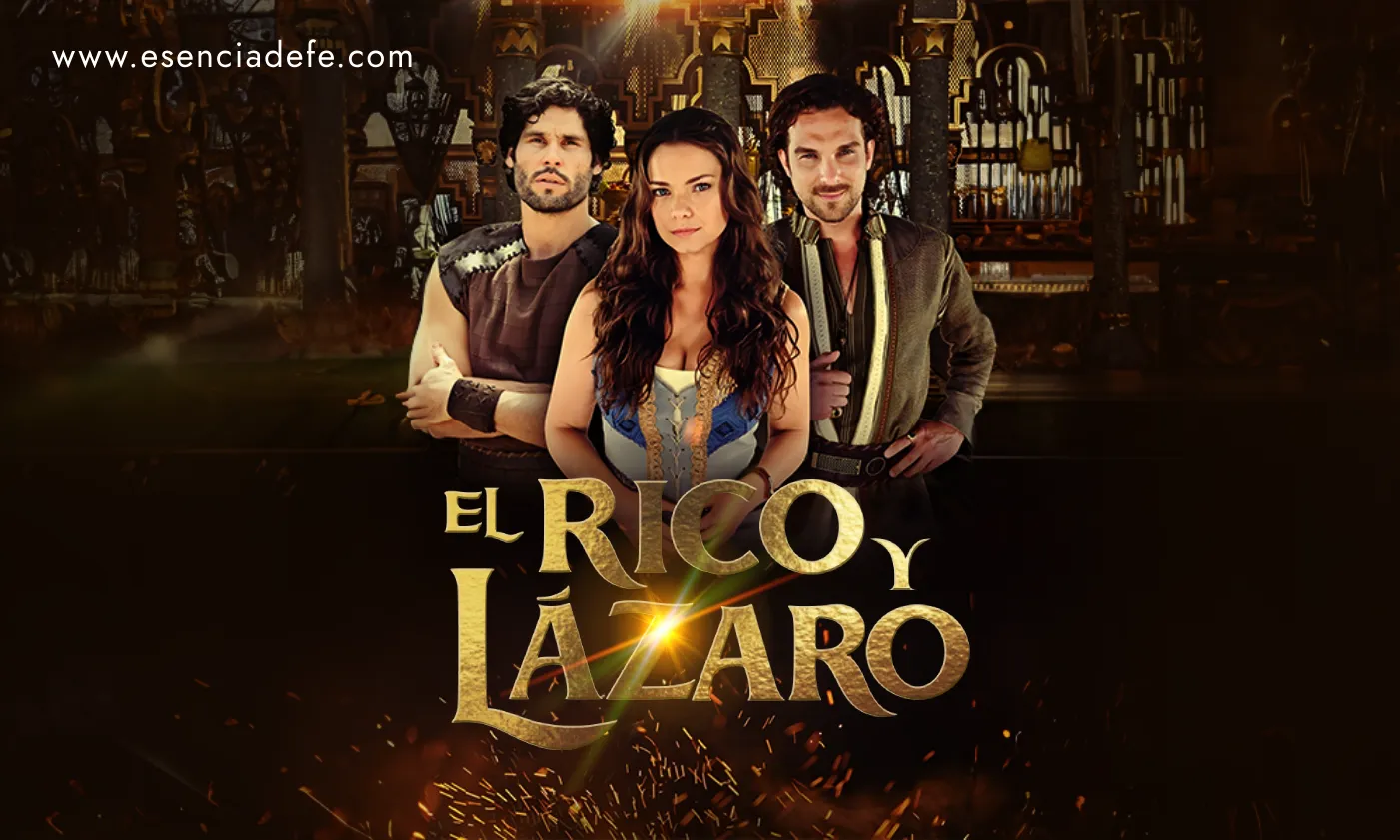 Serie El Rico y Lázaro - Esencia de Fé