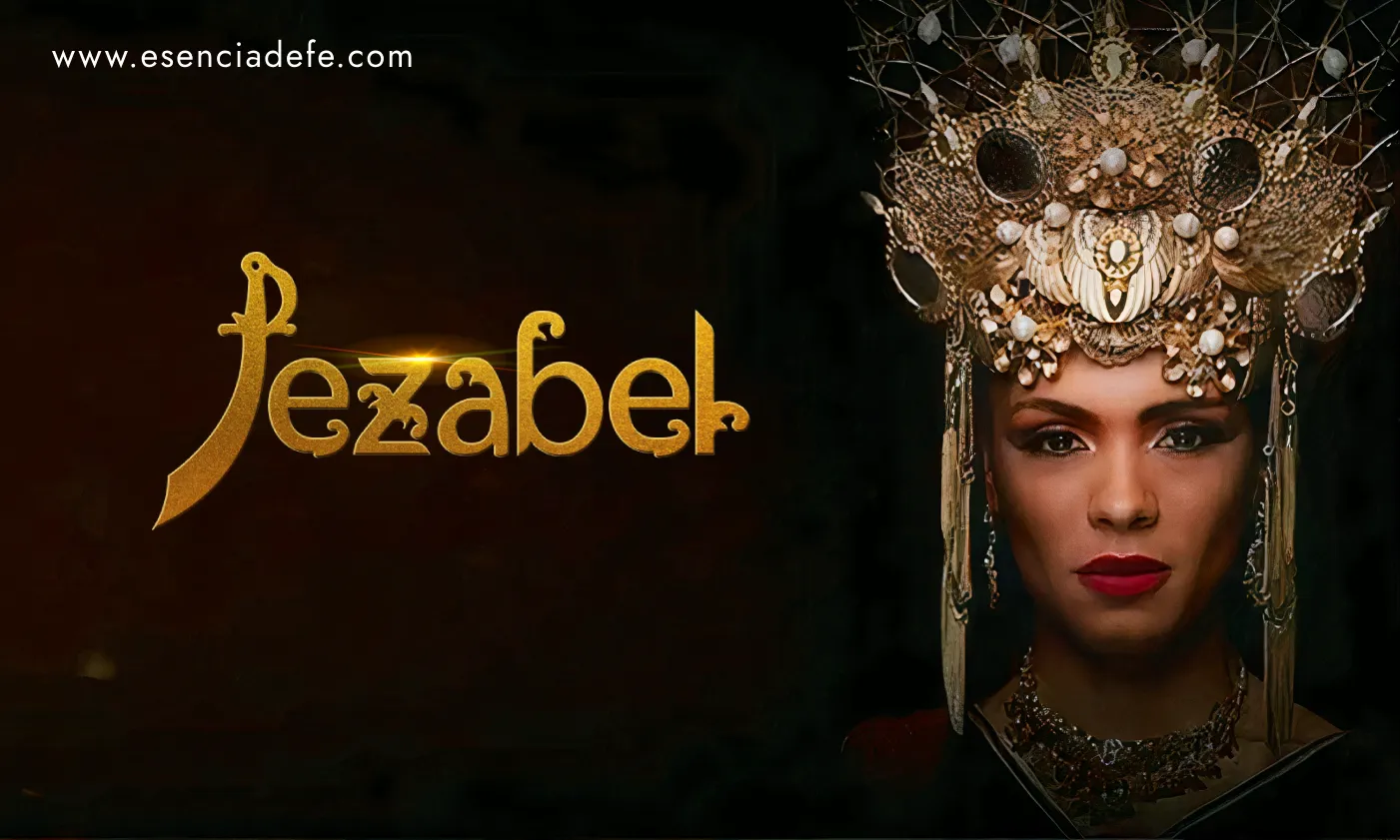 Serie Jezabel - Esencia de Fé