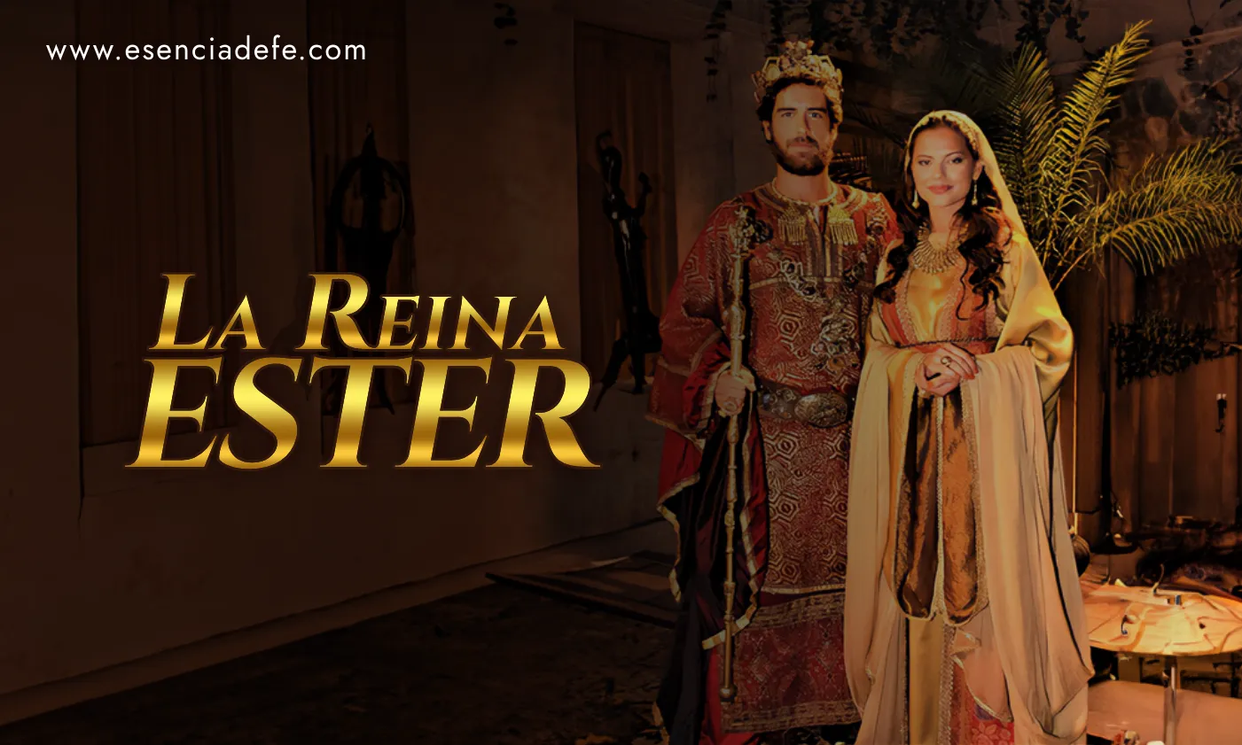 Serie La Reina Ester - Esencia de Fé
